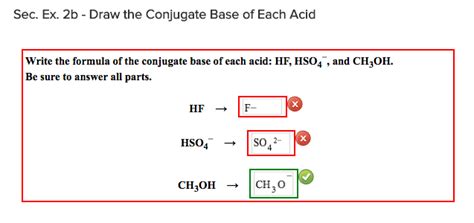 Solved Sec Ex 2b Draw The Conjugate Base Of Each Acid