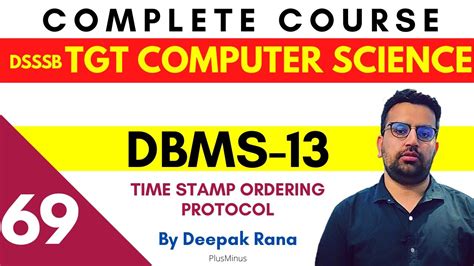 Dsssb Tgt Computer Science Class 69 Dbms Time Stamp Ordering