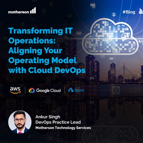 Transforming It Operations Aligning Your Operating Model With Cloud Devops Motherson
