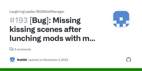 Bug Missing Kissing Scenes After Lunching Mods With Mod Manager Issue LaughingLeader