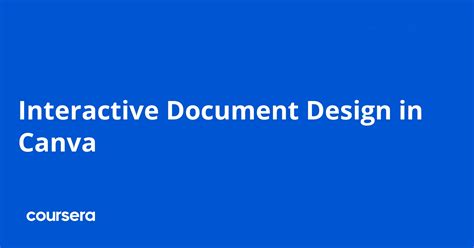 Interactive Document Design In Canva Coursera