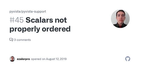 Scalars Not Properly Ordered · Issue 45 · Pyvistapyvista Support · Github
