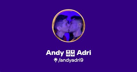 Andy ️‍🔥 Adri Find Andy ️‍🔥 Adri Onlyfans Linktree