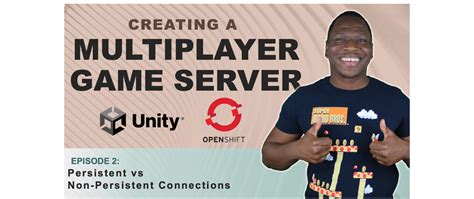Persistent Vs Non Persistent Connections Creating A Multiplayer Game