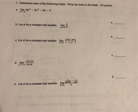 solved 1 determine each of the following limits write the