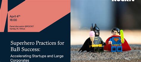 Superhero Practices For B2b Success Accelerating Startups And