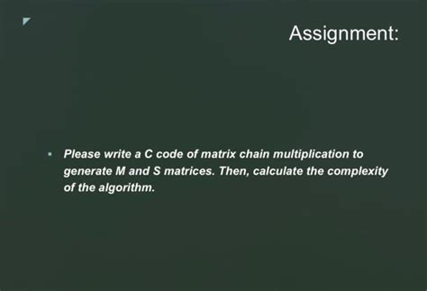 Solved Please Write A C Code Of Matrix Chain