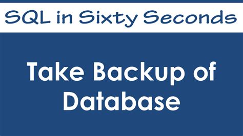 Sql Server Take Database Backup Using Ssms Sql In Sixty Seconds