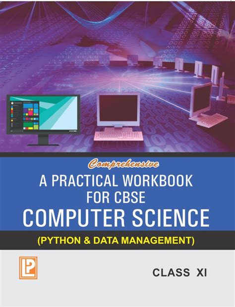 A Practical Workbook For Cbse Computer Science Python