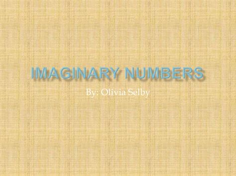 Imaginary Numbers Ppt Pptx