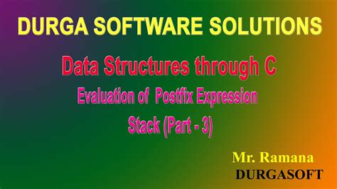 Data Structures Evaluation Of Postfix Expression Stack Part 3 By Ramana