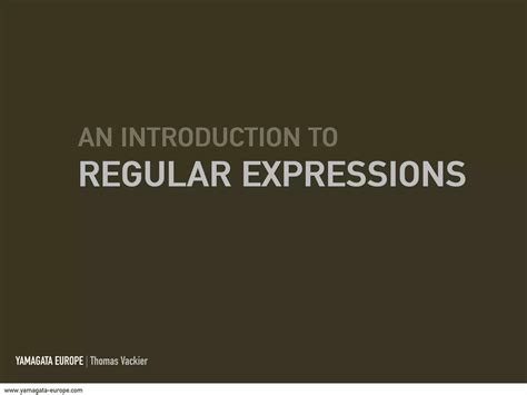 An Introduction To Regular Expressions Ppt