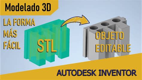 CÓmo Modificar Stl Con Autodesk Inventor 2024 Youtube
