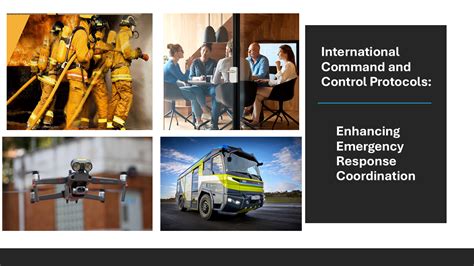 International Command And Control Protocols Enhancing Emergency