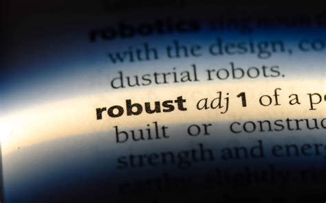 The Importance Of Robustness In Continuous Improvement