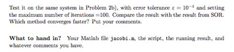 Solved Jacobi Iterations In Matlab Write A Matlab Chegg