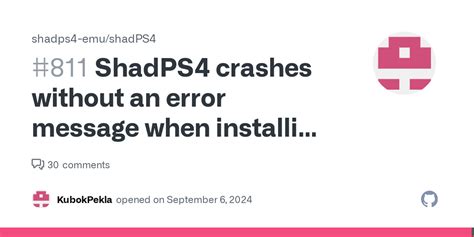 Shadps4 Crashes Without An Error Message When Installing A Pkg · Issue 811 · Shadps4 Emu