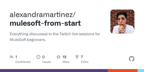 GitHub Alexandramartinez Mulesoft From Start Everything Discussed In The Twitch Live Sessions