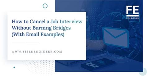 How To Cancel A Job Interview Without Burning Bridges With Email Examples