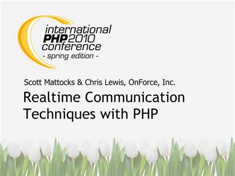 Realtime Communication Techniques With Php Ppt
