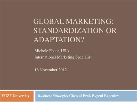Ppt Global Marketing Standardization Or Adaptation Powerpoint Presentation Id 6586532