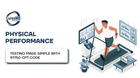 Physical Performance Testing Made Simple With 97750 Cpt Code