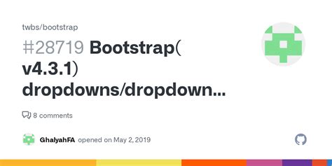 Bootstrap V431 Dropdownsdropdown Menu Not Working · Issue 28719 · Twbsbootstrap · Github