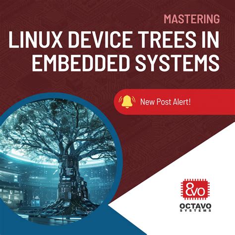 How To Master Linux Device Trees In Embedded Systems Octavo Systems