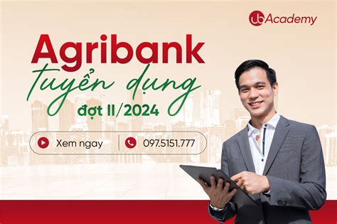 Agribank Tuyển Dụng