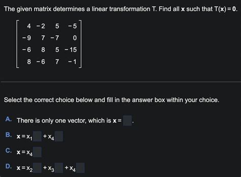 Solved The Given Matrix Determines A Linear Transformation Chegg