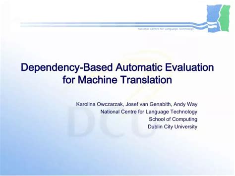 Ppt Dependency Based Automatic Evaluation For Machine Translation