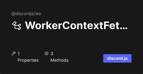 Discord Js Workercontextfetchingstrategy