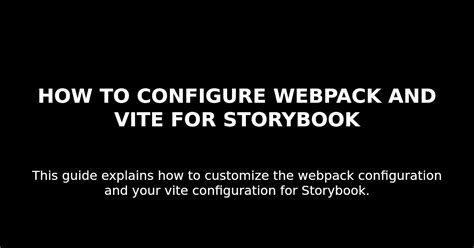 How To Configure Webpack And Vite For Storybook Nx