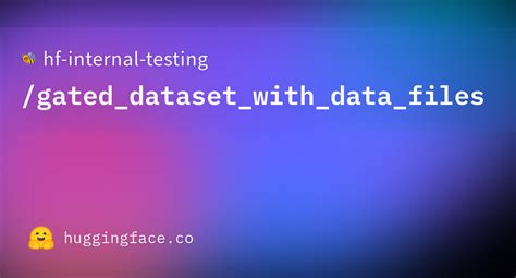 Hf Internal Testinggateddatasetwithdatafiles · Datasets At Hugging Face