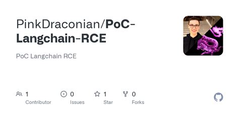 GitHub PinkDraconian PoC Langchain RCE PoC Langchain RCE
