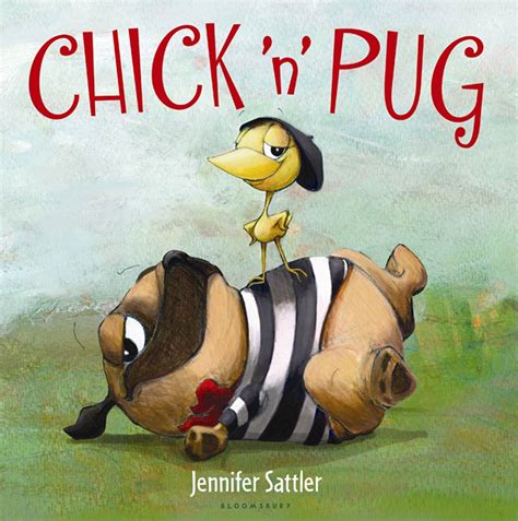 Chick N Pug Sattler Jennifer 9781599905341 Books
