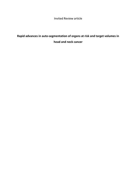 Pdf Rapid Advances In Auto Segmentation Of Organs At Risk And Target Volumes In Head And Neck