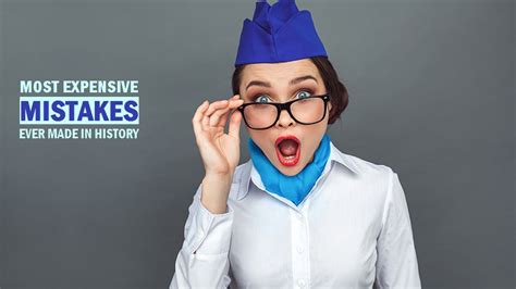 Top 10 Most Expensive Mistakes Of All Time Wonderslist
