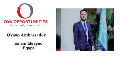 Oyaop Ambassador Mr Eslam Elsayed From Egypt Oya Opportunities