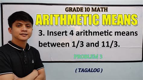 Math 10 Arithmetic Means In Tagalog Part 3 Youtube