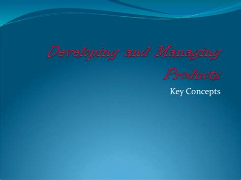 Developing And Managing Products