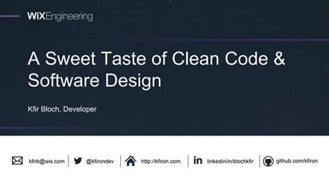 A Sweet Taste Of Clean Code And Software Design Ppt