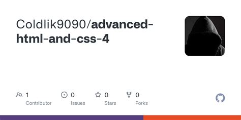 Github Coldlik9090 Advanced Html And Css 4