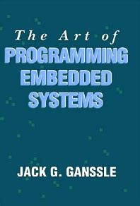 The Art Of Programming Embedded Systems St Edition Elsevier Shop