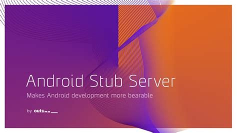 No More Waiting For Api Android Stub Server Pdf
