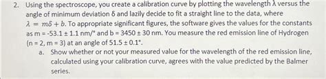 Solved Using The Spectroscope You Create A Calibration