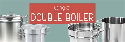 Using A Double Boiler