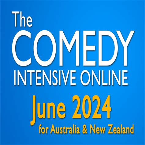 The Comedy Intensive Online For Australia And New Zealand Steve Kaplans Comedy Intensive
