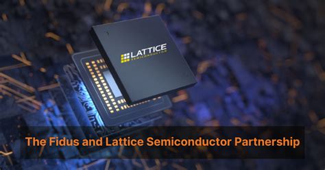 The Fidus And Lattice Semiconductor Partnership Fidus Systems