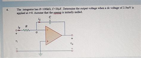 Solved The Integrator Has R100kΩc20μf Determine The
